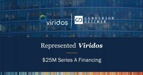 Gunderson Dettmer Advises Viridos in its $25M Series A financing ...