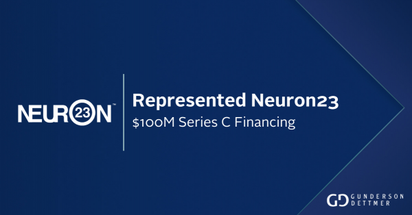 Gunderson Dettmer Advises Neuron23 in its $100 million Series C ...
