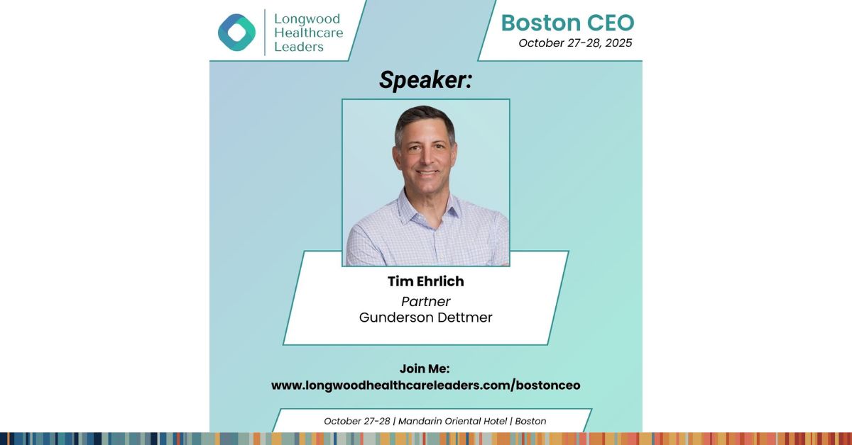 Gunderson Dettmer Sponsors the Longwood Healthcare Leaders Boston CEO ...