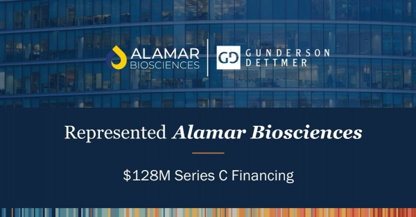 Gunderson Dettmer Advises Alamar Biosciences in its $128M Series C led ...