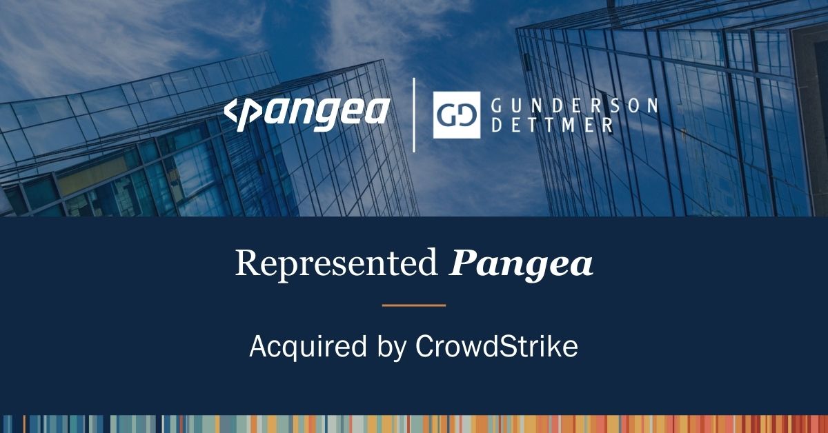 Gunderson Dettmer Represented Pangea in its Definitive Agreement to be ...
