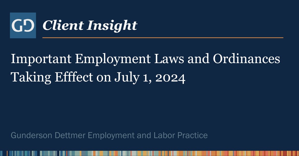 Gunderson Dettmer Client Insight: Important Employment Laws and ...