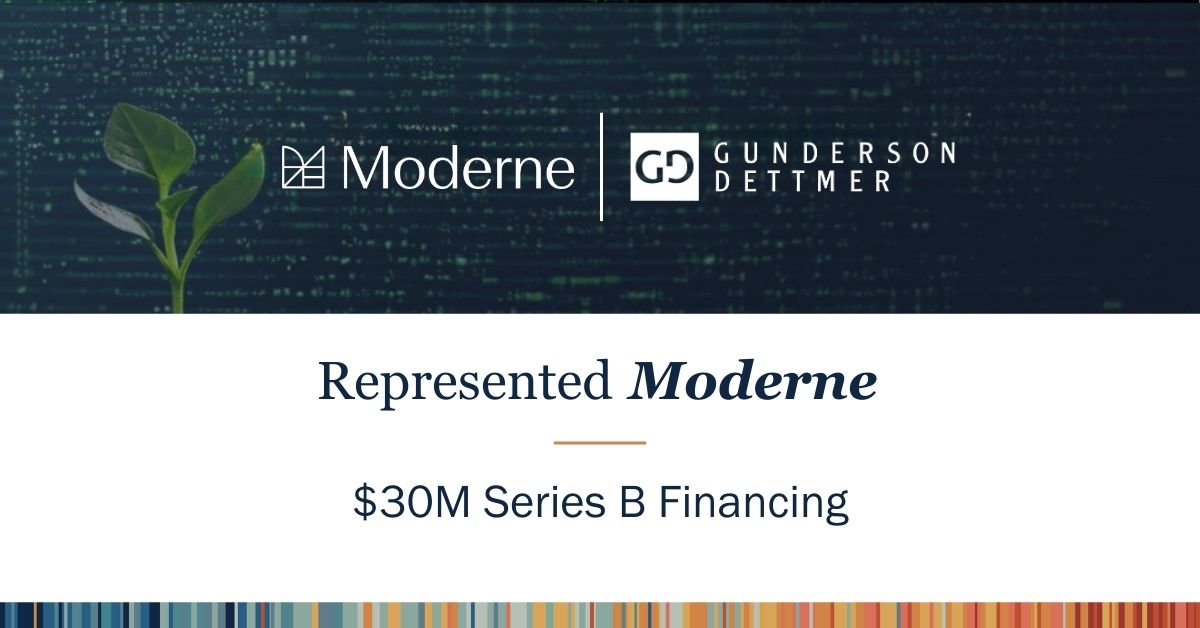 Moderne Announces $30M Series B Led by Acrew Capital | Gunderson ...