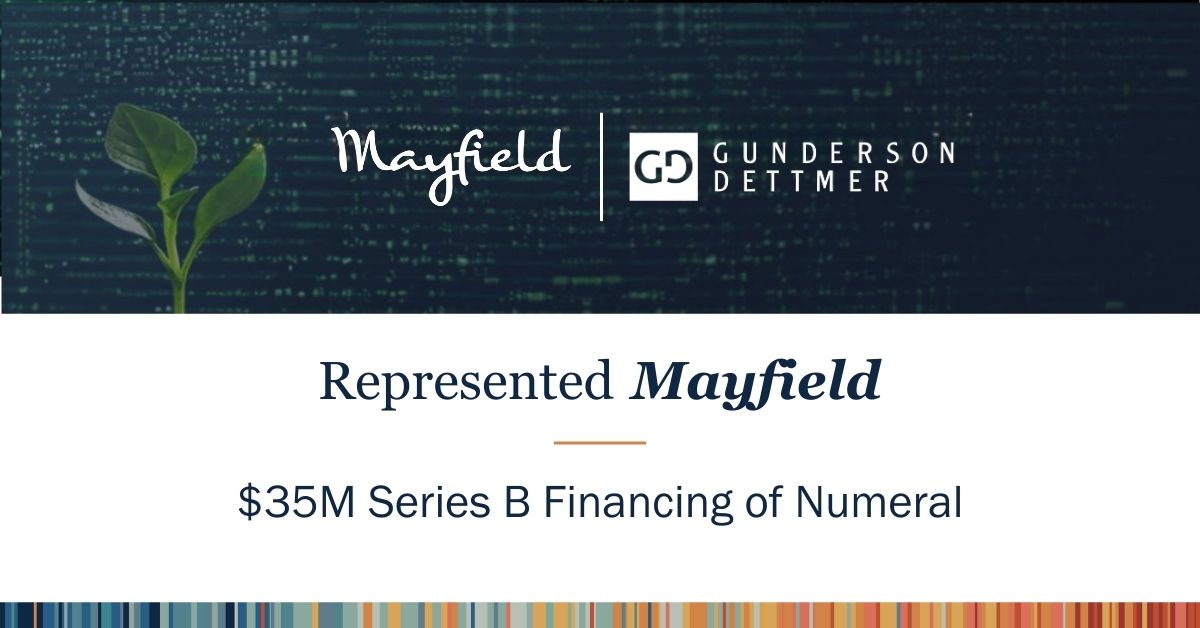 Gunderson Client Mayfield Leads Numeral $35M Series B | Gunderson ...