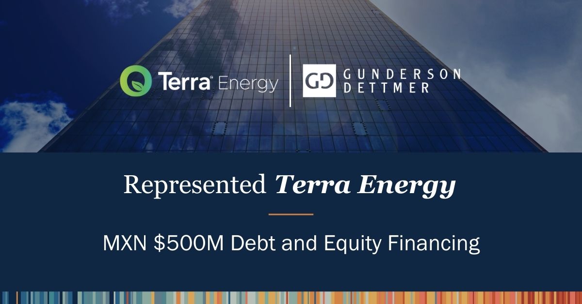 Terra Energy Raises MXN $500 Million Debt and Equity Financing for ...