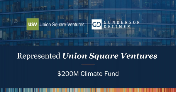 Gunderson Dettmer Advises Union Square Ventures in its New $200M ...