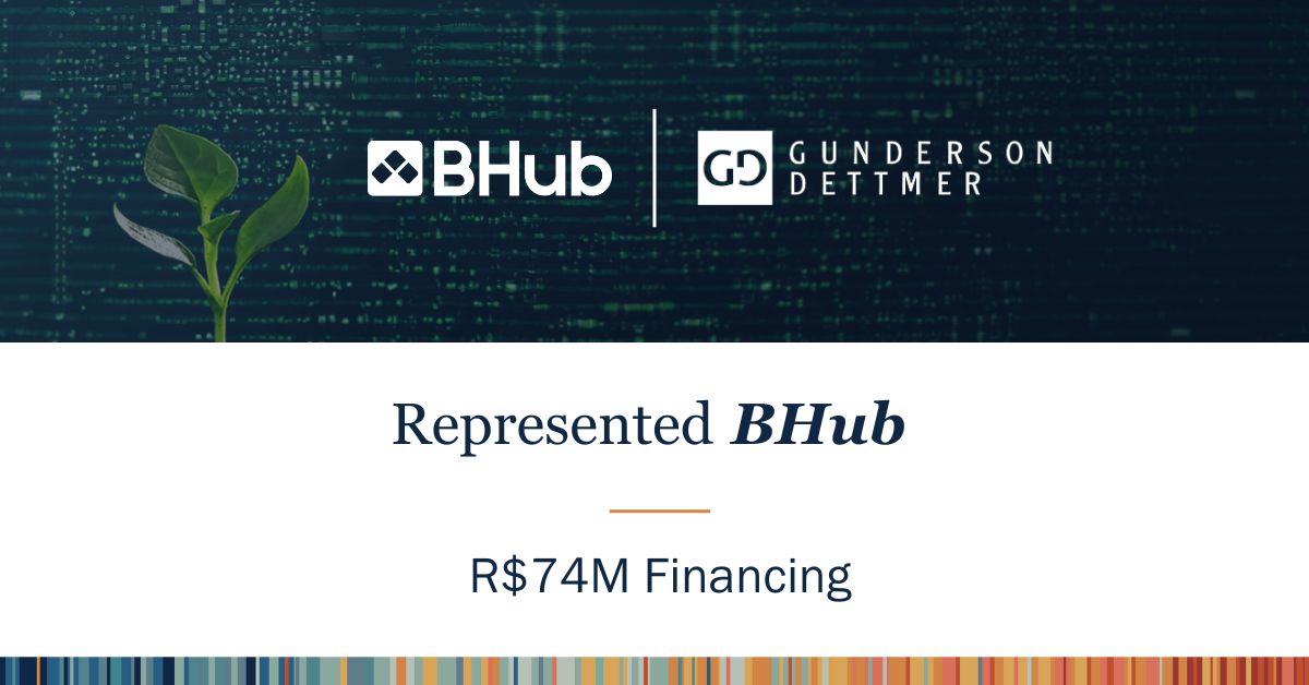 Brazil-Based BHub Announces R$74M Financing | Gunderson Dettmer Stough ...