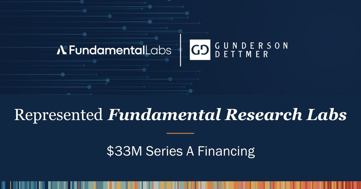 Fundamental Research Labs Announces $33M Series A | Gunderson Dettmer ...