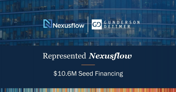 Gunderson Dettmer Advises Nexusflow in its $10.6M Seed to Revolutionize Cybersecurity ...