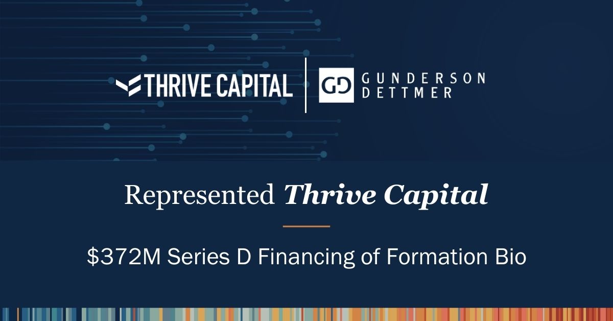 Gunderson Dettmer Advises Thrive Capital in its Participation in the ...