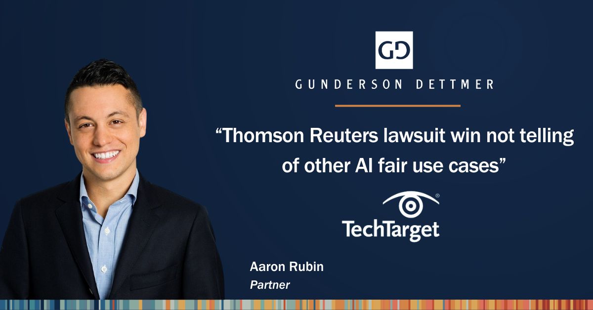 TechTarget Interviews Aaron Rubin in "Thomson Reuters lawsuit win not ...