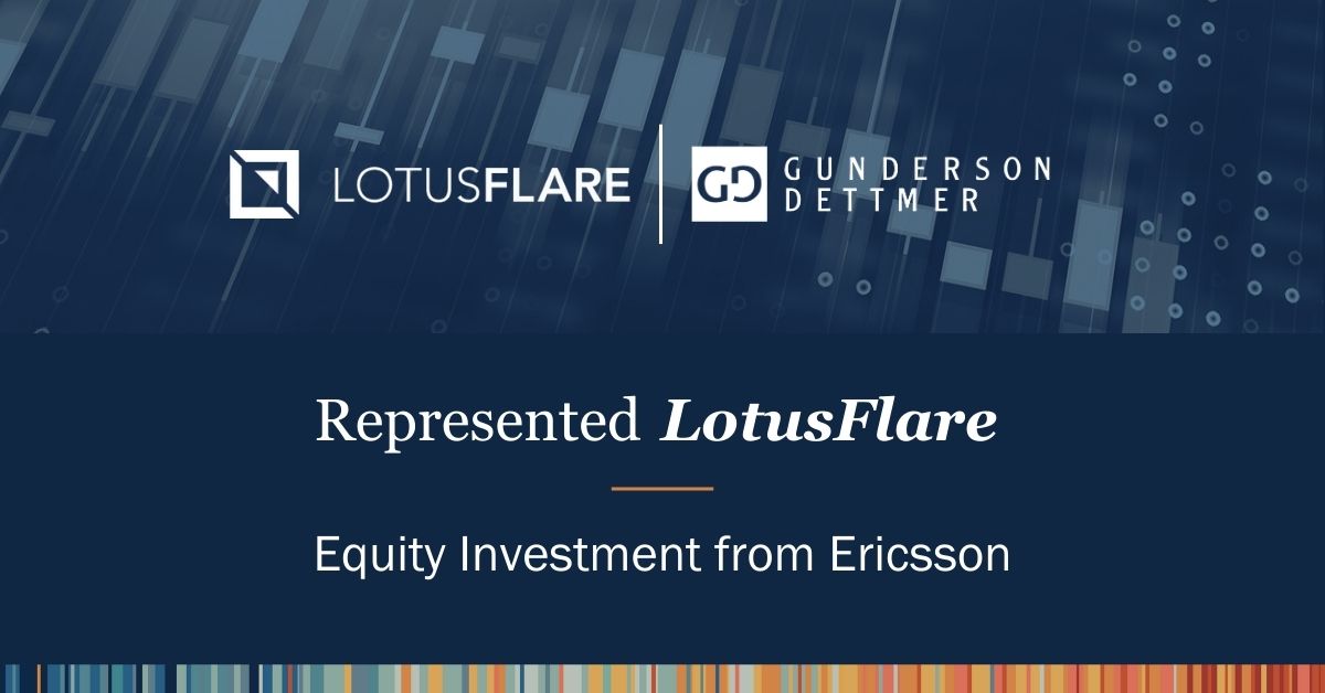 LotusFlare Announces Equity Investment from Ericsson | Gunderson ...