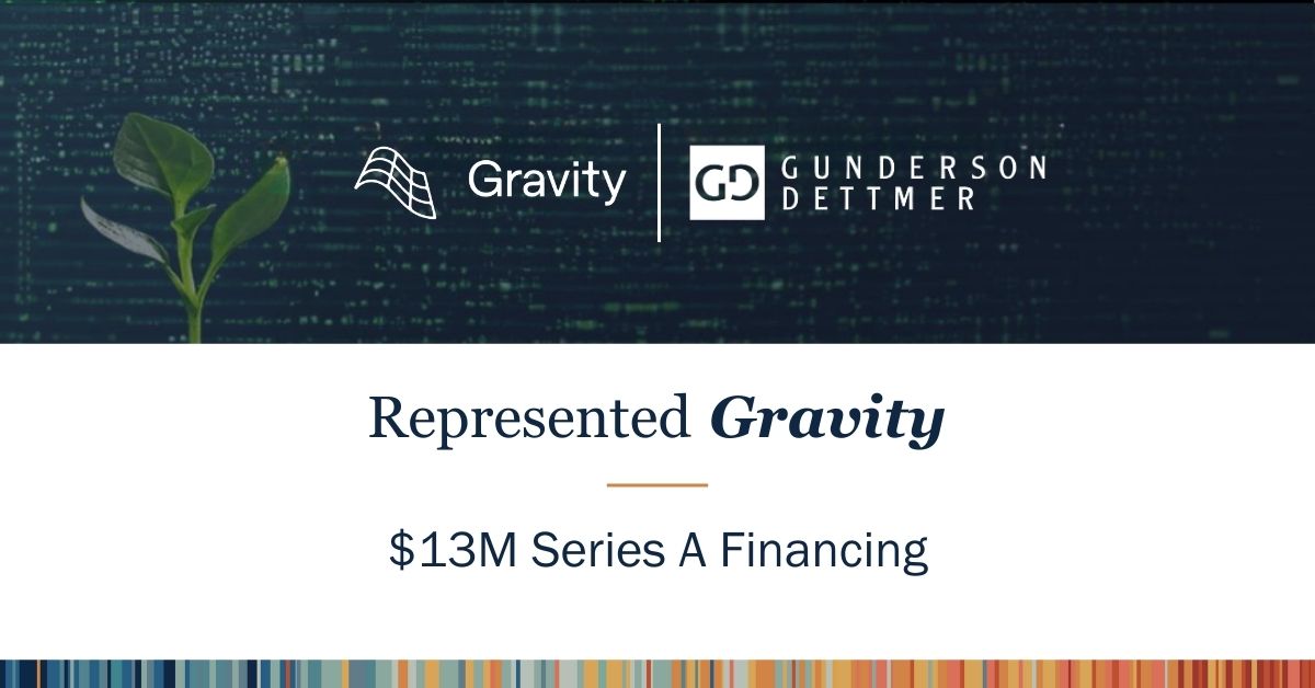 Gravity Announces $13M Series A to Expand Carbon Management Solution | Gunderson Dettmer Stough ...