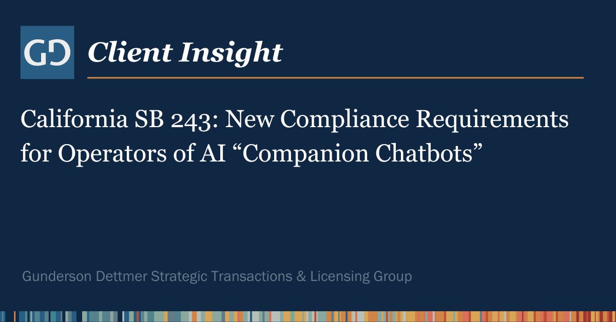Client Insight: California SB 243: New Compliance Requirements for ...
