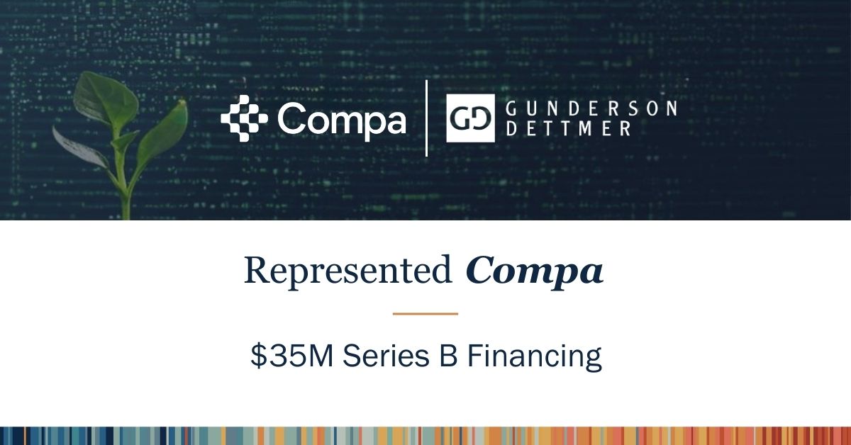 Compa Announces $35 Million Series B | Gunderson Dettmer Stough ...