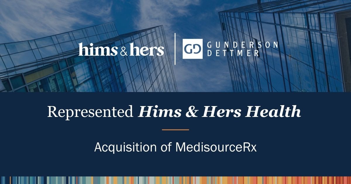 Hims & Hers Acquires 503B Outsourcing Facility MedisourceRx | Gunderson ...