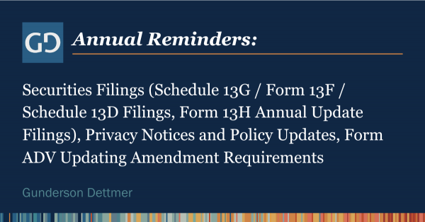Annual Reminders: Securities Filings (Schedule 13G / Form 13F ...