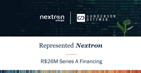 Gunderson Dettmer Advises Nextron in its R$26 million Series A ...