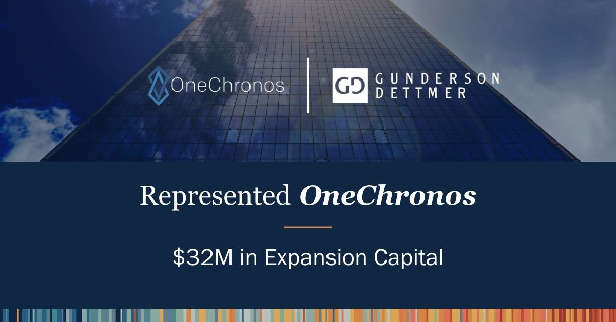 OneChronos Announces $32M in Expansion Capital | Gunderson Dettmer ...