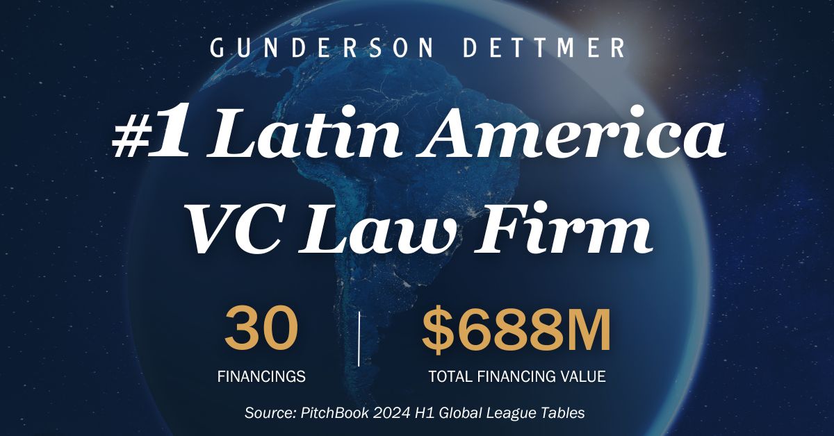 PitchBook Global League Tables H1 2024 Recognizes Gunderson Dettmer in Latin America as the Most ...